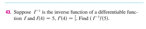 Solved 43. Suppose f is the inverse function of a | Chegg.com