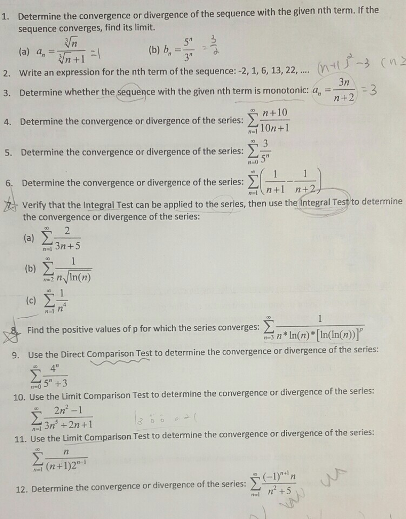 Solved Determine The Convergence Or Divergence Of The 