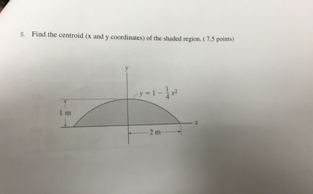 Solved How to find centroid (x and y coordinates ) of | Chegg.com