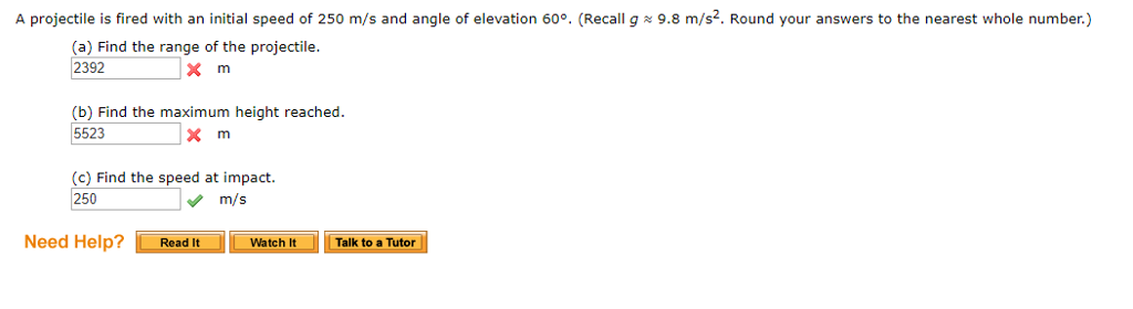 Solved A projectile is fired with an initial speed of 250 | Chegg.com