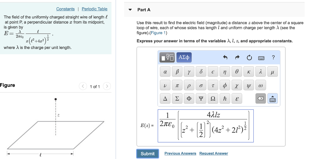 Solved Constants Part A The field of the uniformly charged | Chegg.com
