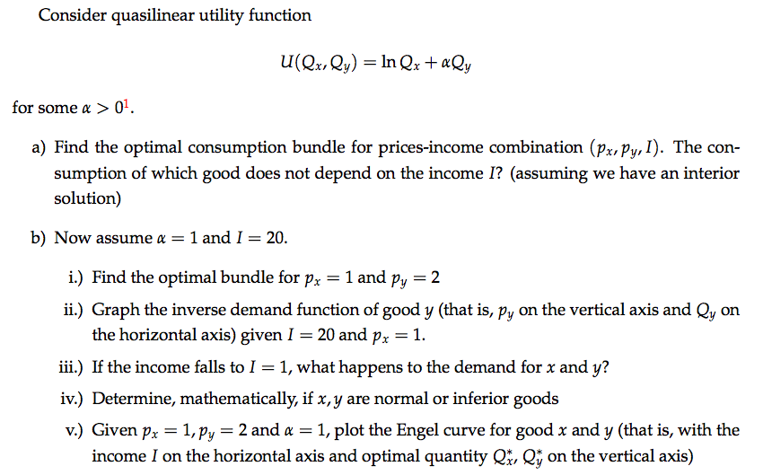 Solved Consider quasilinear utility function for some α > | Chegg.com
