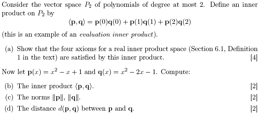 Consider the vector space P2 of polynomials of degree | Chegg.com