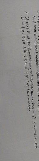 Solved of f over the closed triangular region wih vulU 5. (3 | Chegg.com