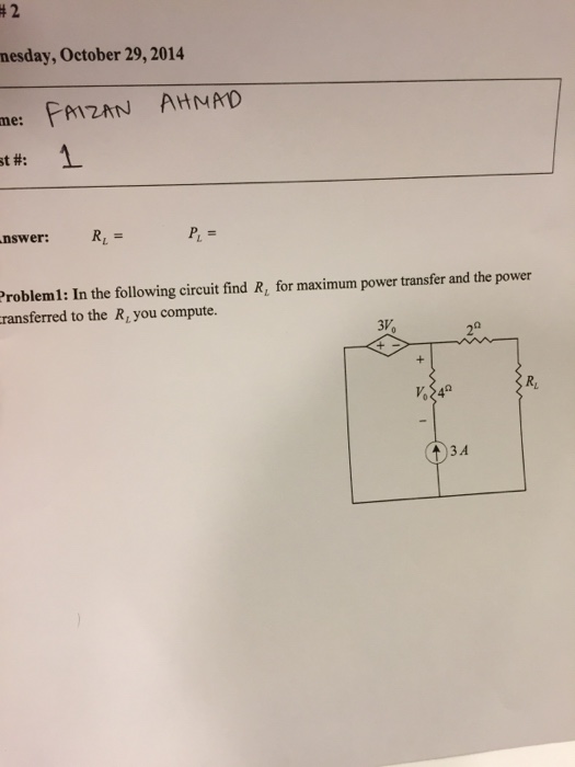 Solved Problem 1 : In the following circuit find RL for | Chegg.com