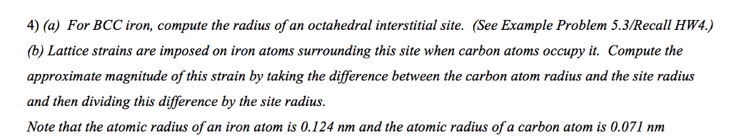 Solved 4) (a) For BCC iron, compute the radius of an | Chegg.com