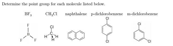 Solved Determine the point group for each molecule listed | Chegg.com