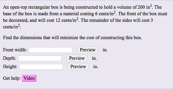 Solved An open-top rectangular box is being constructed to | Chegg.com
