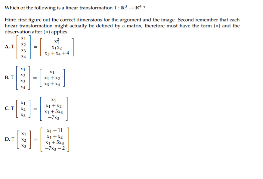 Solved Which of the following is a linear transformation T: | Chegg.com