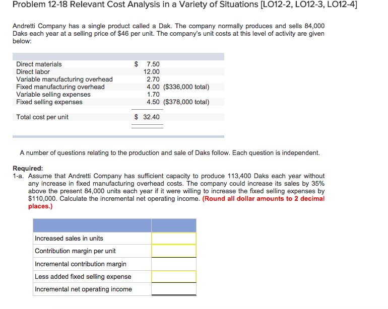 Solved Problem 12-18 Relevant Cost Analysis in a Variety of | Chegg.com