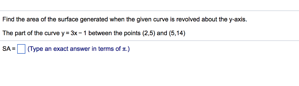 Solved Find the area of the surface generated when the given | Chegg.com