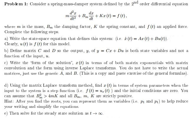Solved Consider a spring-mass-damper system defined by the | Chegg.com