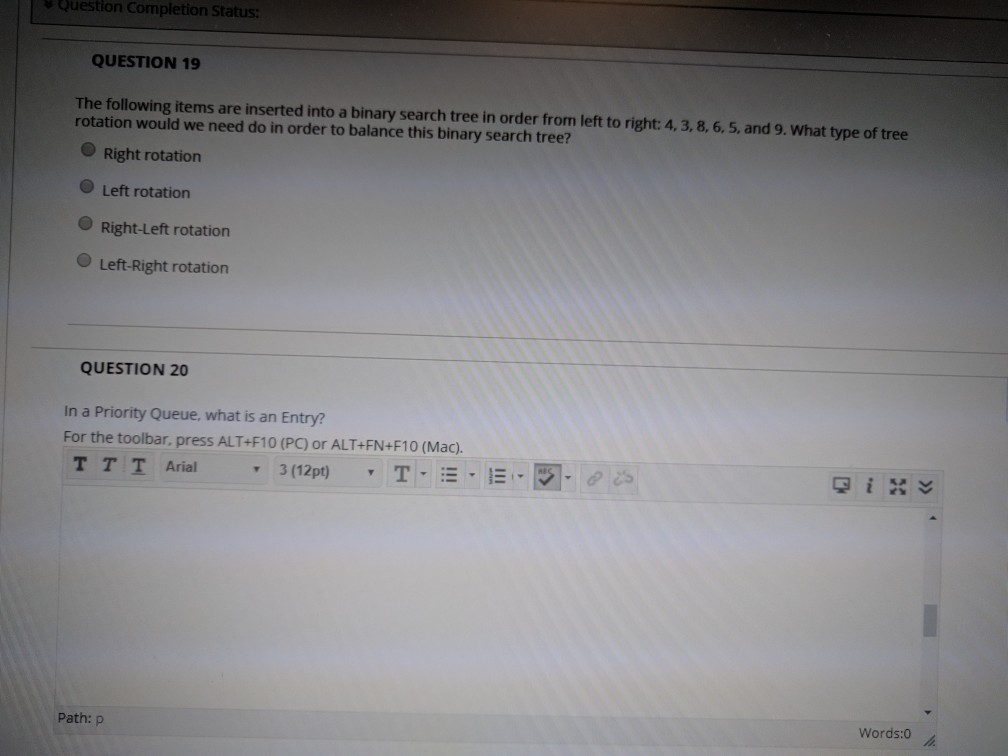 Solved Question Completion Status: QUESTION 19 The following | Chegg.com