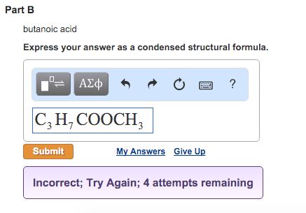 Solved butanoic acid Express your answer as a condensed | Chegg.com