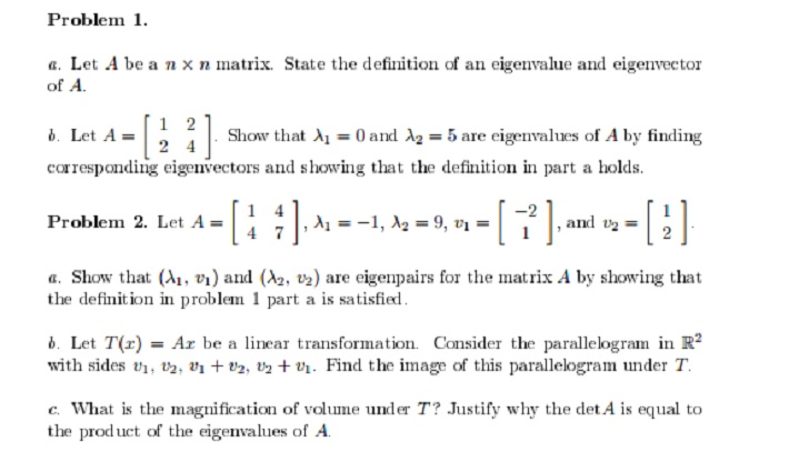 Solved Let A be a n Times n matrix. State the definition of | Chegg.com