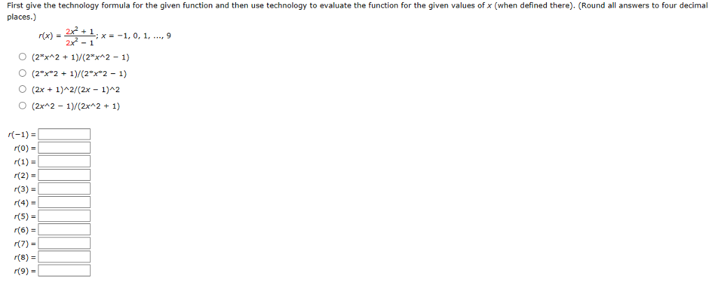 Solved First give the technology formula for the given | Chegg.com