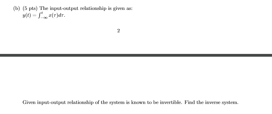 Solved The Input Output Relationship Is Given As Y T
