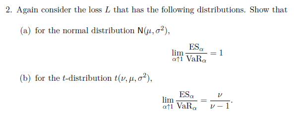 where ES is "Expected Shortfall" and VaR is "Value at | Chegg.com