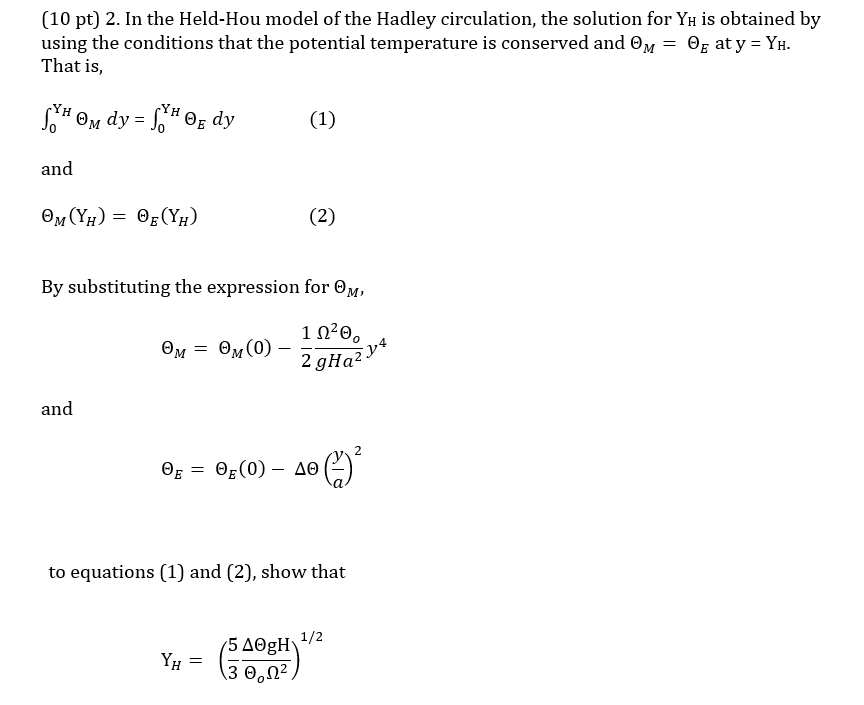 Solved (10 pt) 2. In the Held-Hou model of the Hadley | Chegg.com