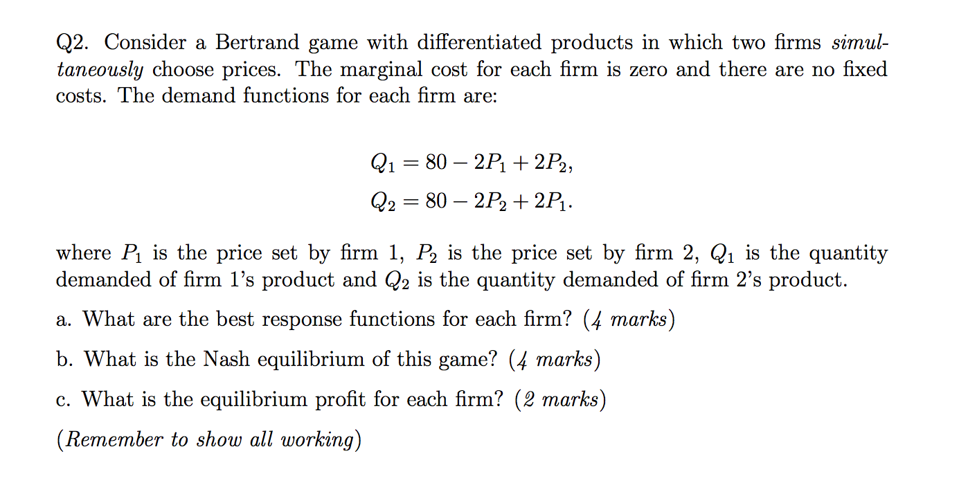 Solved Consider a Bertrand game with differentiated | Chegg.com
