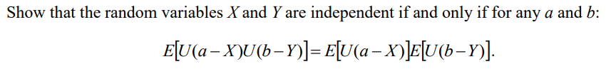 Solved Show that the random variables Xand Y are independent | Chegg.com