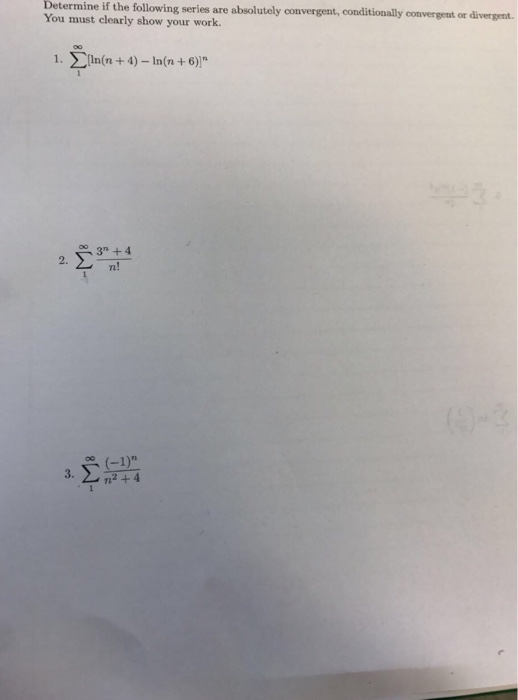 Solved Determine if the following series are absolutely | Chegg.com