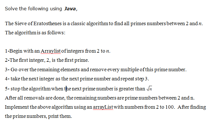 Solved Solve the following using Java, The Sieve of | Chegg.com