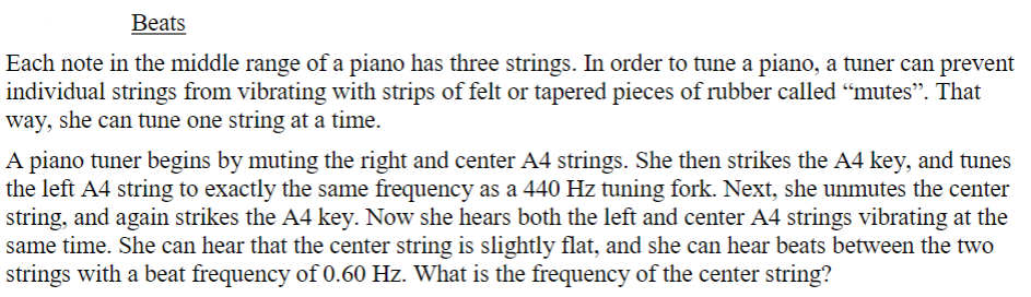 Solved Beats Each note in the middle range of a piano has | Chegg.com