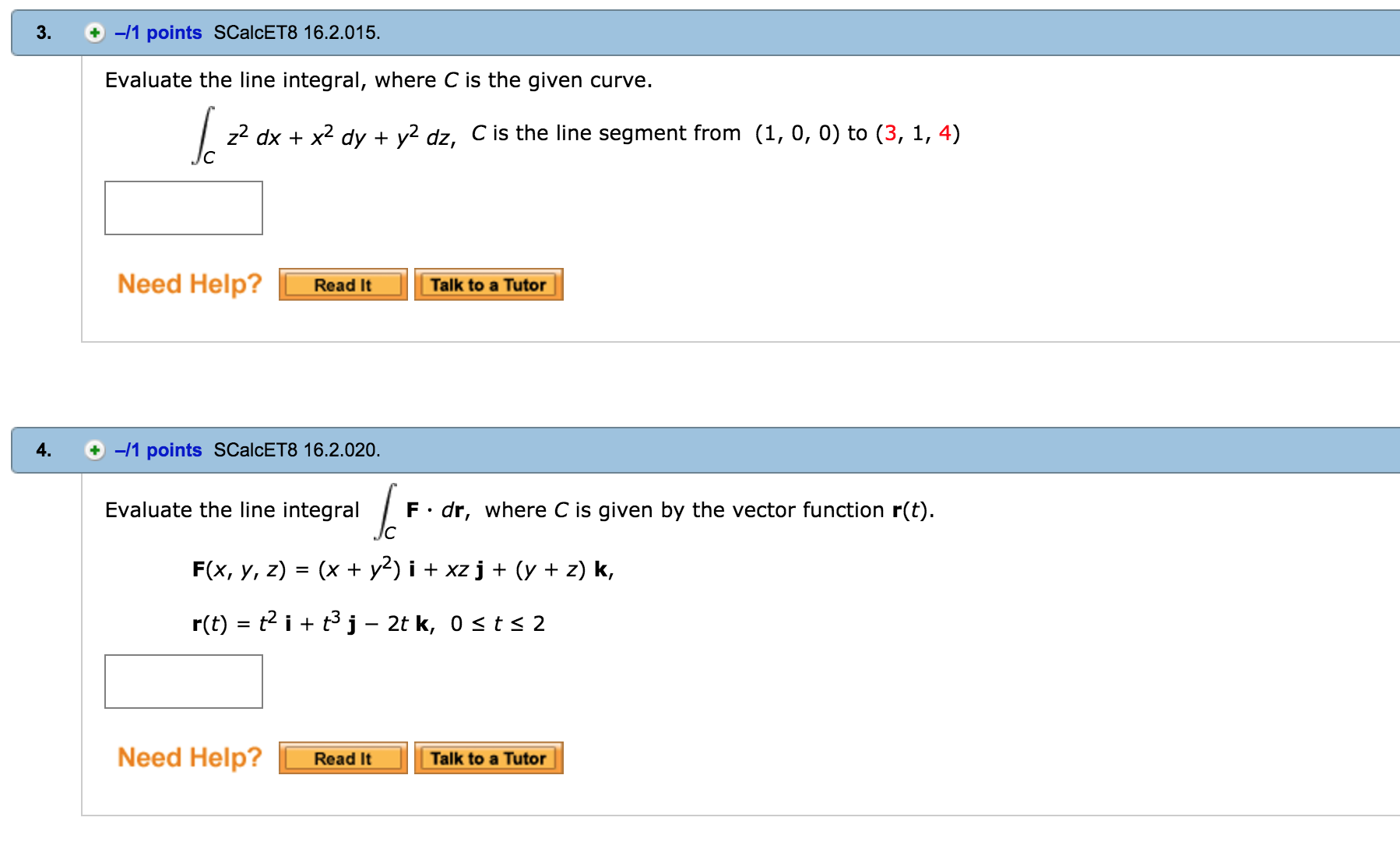 Solved Evaluate the line integral, where C is the given | Chegg.com