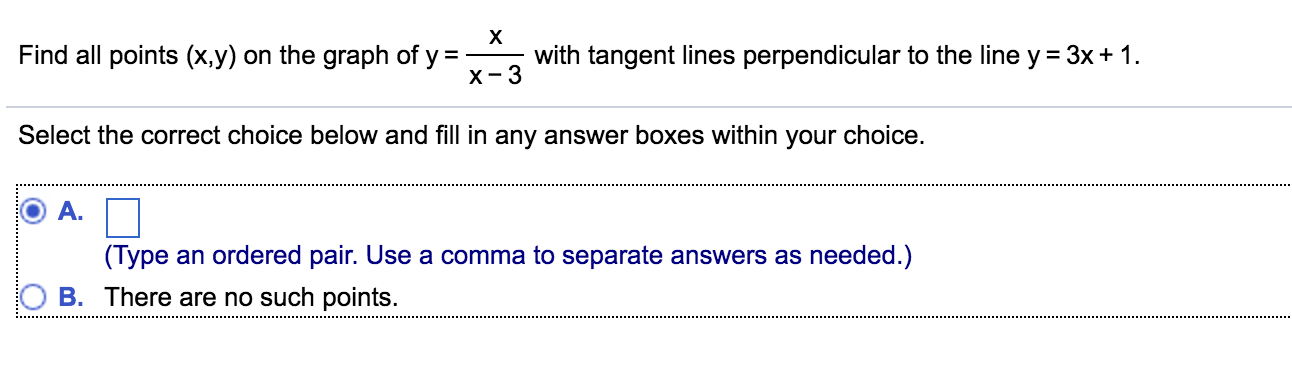 Solved Find all points (x, y) on the graph of y = x/x - 3 | Chegg.com Solved Find all points (x, y) on the graph of y = x/x - 3 | Chegg.com