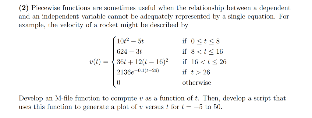 Solved (2) Piecewise functions are sometimes useful when the | Chegg.com
