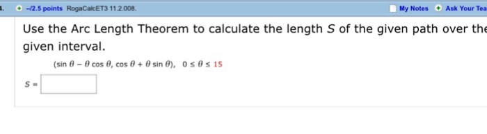 Solved Use the Arc Length Theorem to calculate the length S | Chegg.com