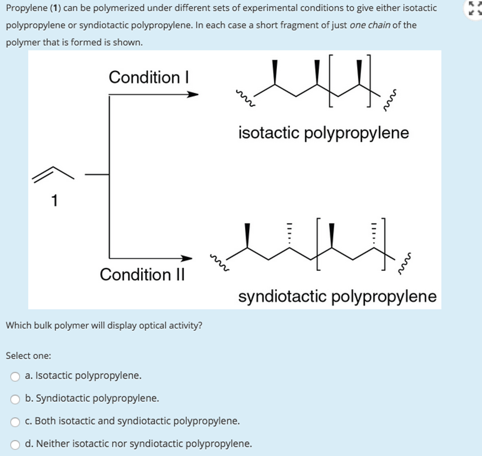 Solved Propylene (1) can be polymerized under different sets | Chegg.com