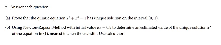 Solved 2. Answer each question (a) Prove that the quintic | Chegg.com