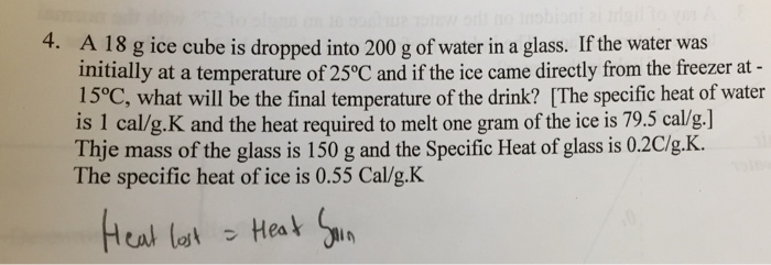 Solved A 18 g ice cube is dropped into 200 g of water in a | Chegg.com
