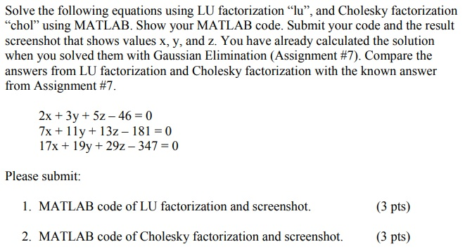 Solved Solve the following equations using LU factorization | Chegg.com