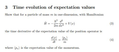 Solved 3 Time evolution of expectation values Show that for | Chegg.com