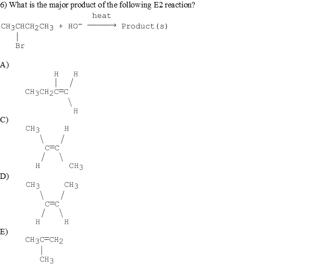 Solved What is the major product of the following E2 | Chegg.com