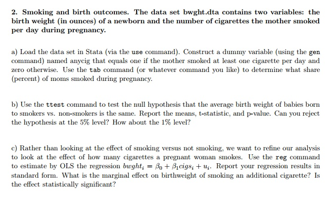 Solved 2. Smoking and birth outcomes The data set bwght.dta | Chegg.com