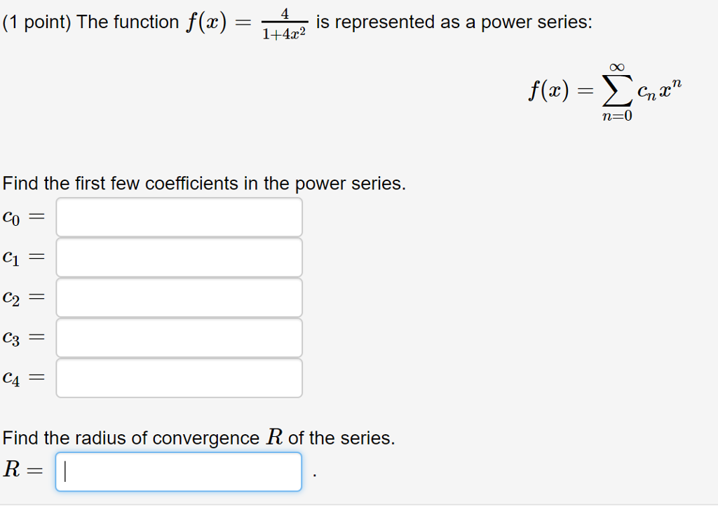 Solved (1 point) The function f(x)is represented as a power | Chegg.com