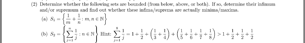 Solved (2) Determine whether the following sets are bounded | Chegg.com