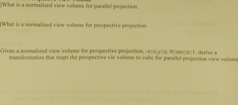 |What is a normalized view volume for parallel | Chegg.com