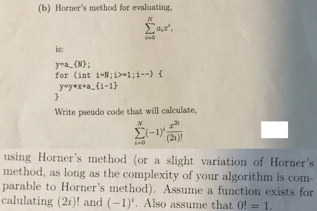 Solved Horner S Method For Evaluating Sigma I 0 N A Ix I