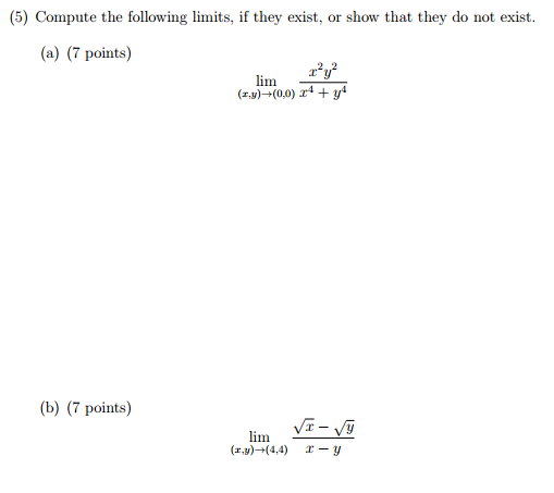 Solved Compute the following limits, if they exist, or show | Chegg.com