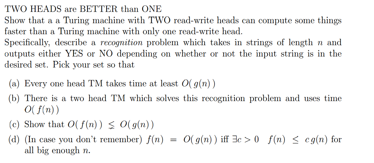 Solved TWO HEADS ARE BETTER than ONE Show that a Turning | Chegg.com