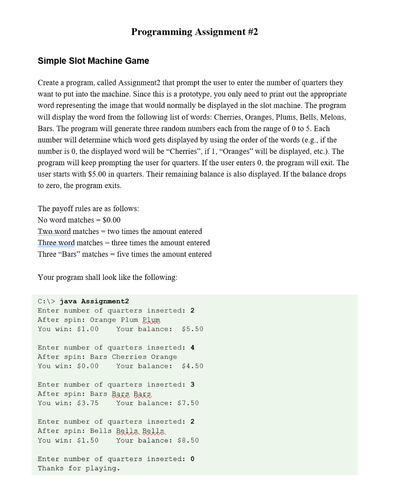 Solved Simple Slot Machine Game Create a program, called | Chegg.com