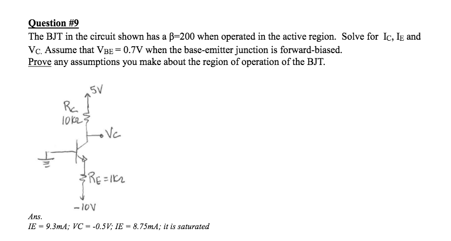 Solved The BJT in the circuit shown has a beta = 200 when | Chegg.com