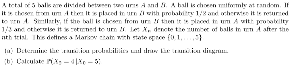 Solved A total of 5 balls are divided between two urns A and | Chegg.com