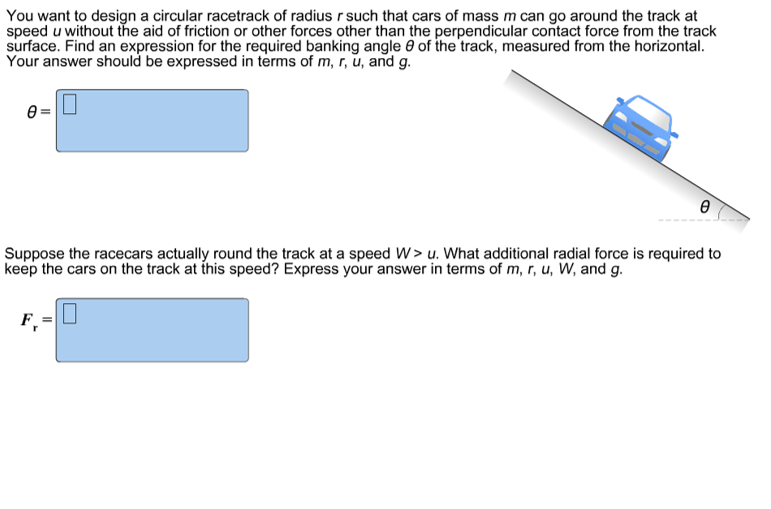 Solved You want to design a circular racetrack of radius r | Chegg.com
