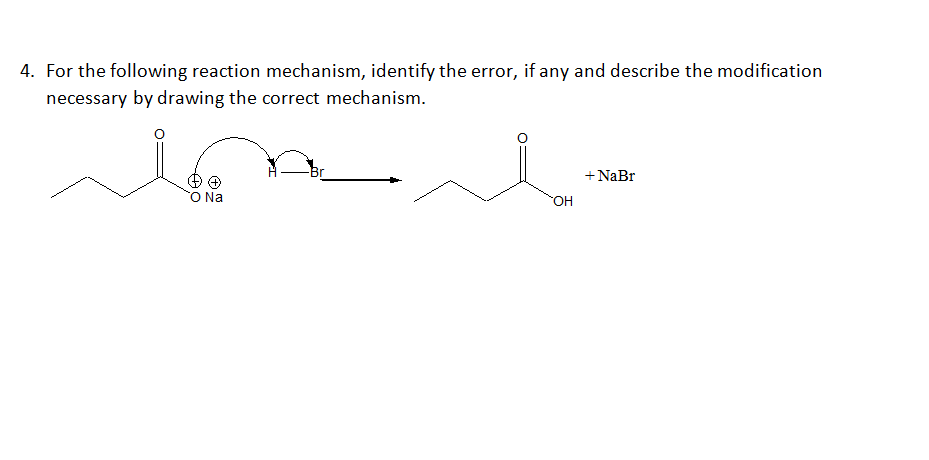Solved 4. For the following reaction mechanism, identify the | Chegg.com